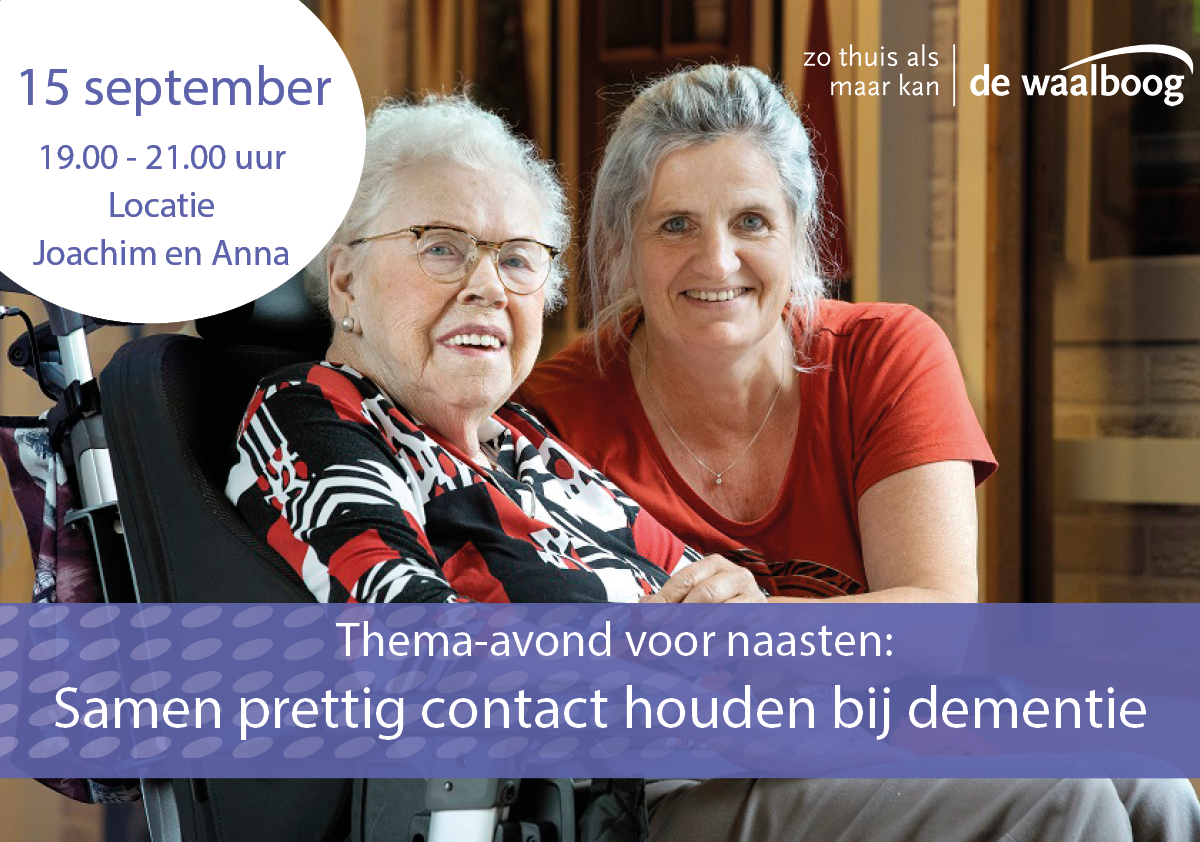 15 september: Thema-avond ‘Samen prettig contact houden bij dementie ...